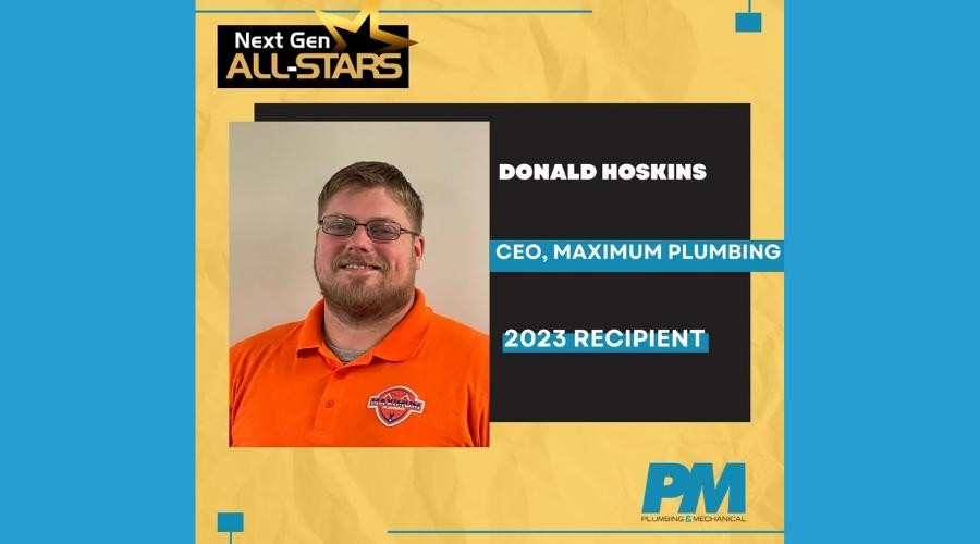 The CEO of Maximum Plumbing Has Been Selected as a 2023 Next Gen All ...